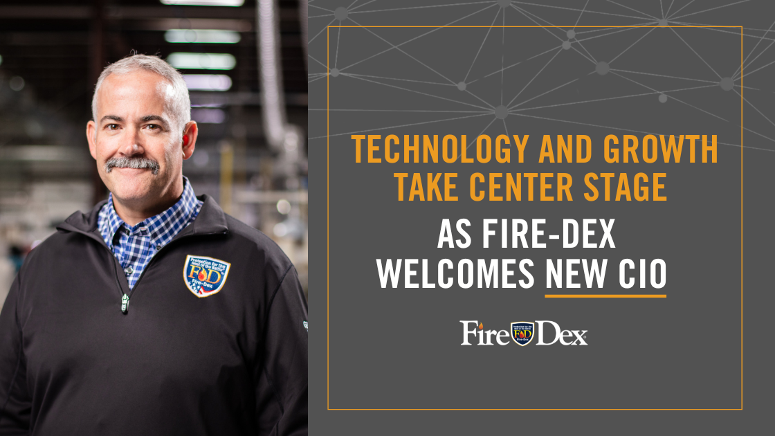 Fire-Dex Welcomes New CIO